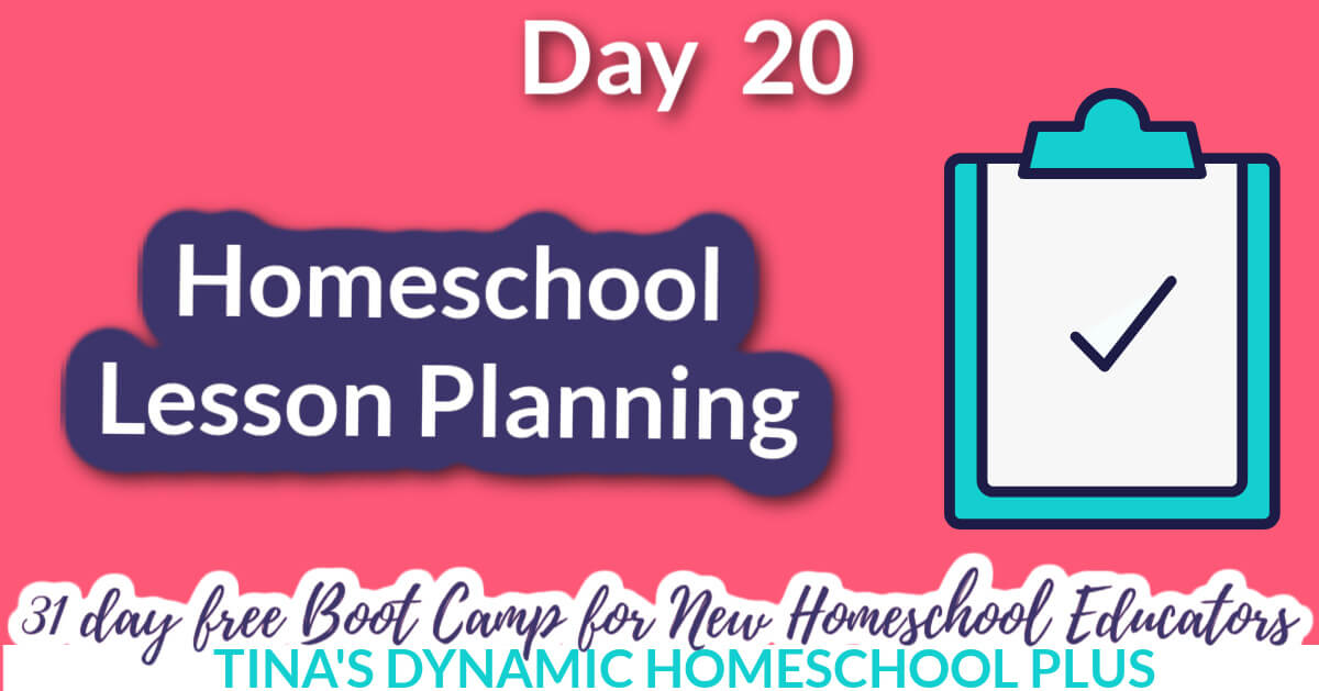 Day 20 Homeschool Lesson Planning And New Homeschooler Free Bootcamp