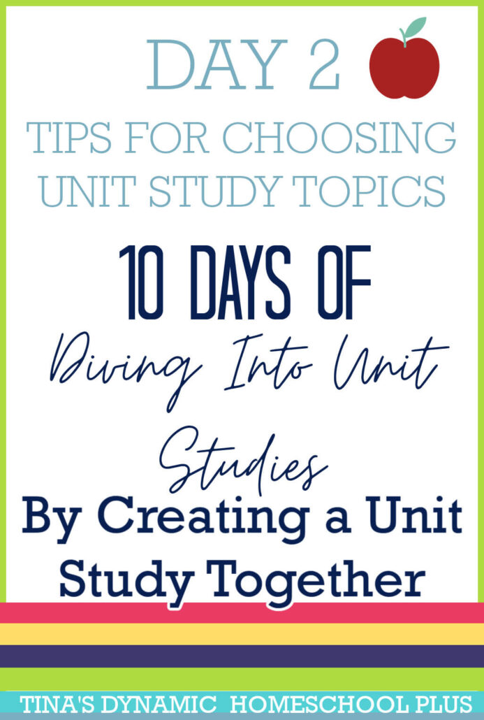 Day 2 Unit Studies Topics 10 Days of Diving Into Unit Studies By ...