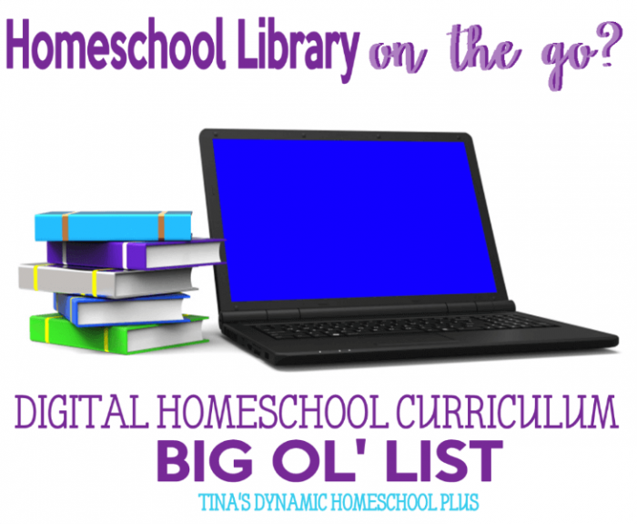 BEST Digital Homeschool Curriculum - Big Ol' List