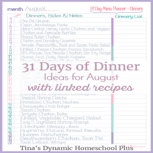 31 Days of Dinner Ideas for August With Linked Recipes. Rock Your ...