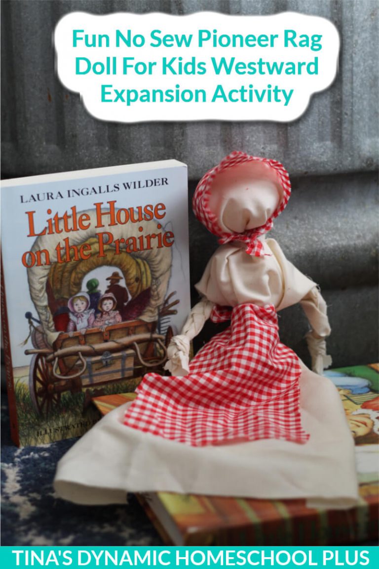 Fun No Sew Pioneer Rag Doll For Kids Westward Expansion Activity