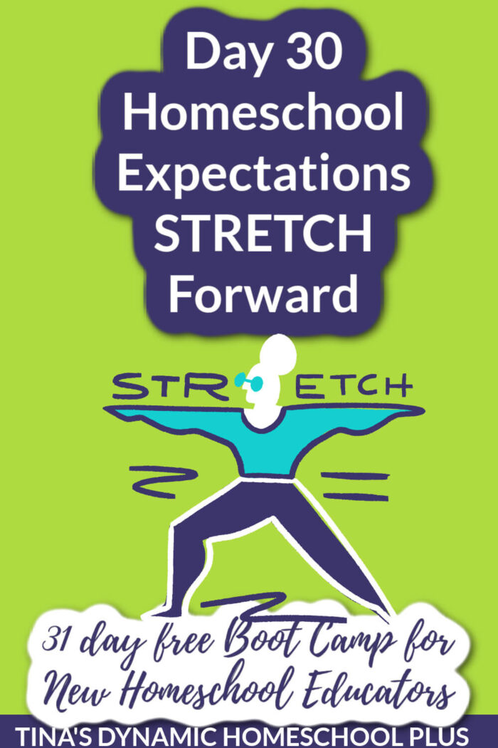 Day 30 Homeschool Expectations and New Homeschooler Free Bootcamp