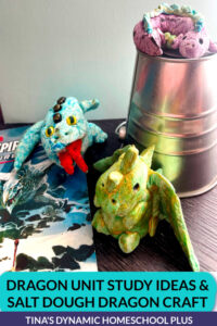 Fun Dragon Unit Study Ideas and Salt Dough Dragon Craft