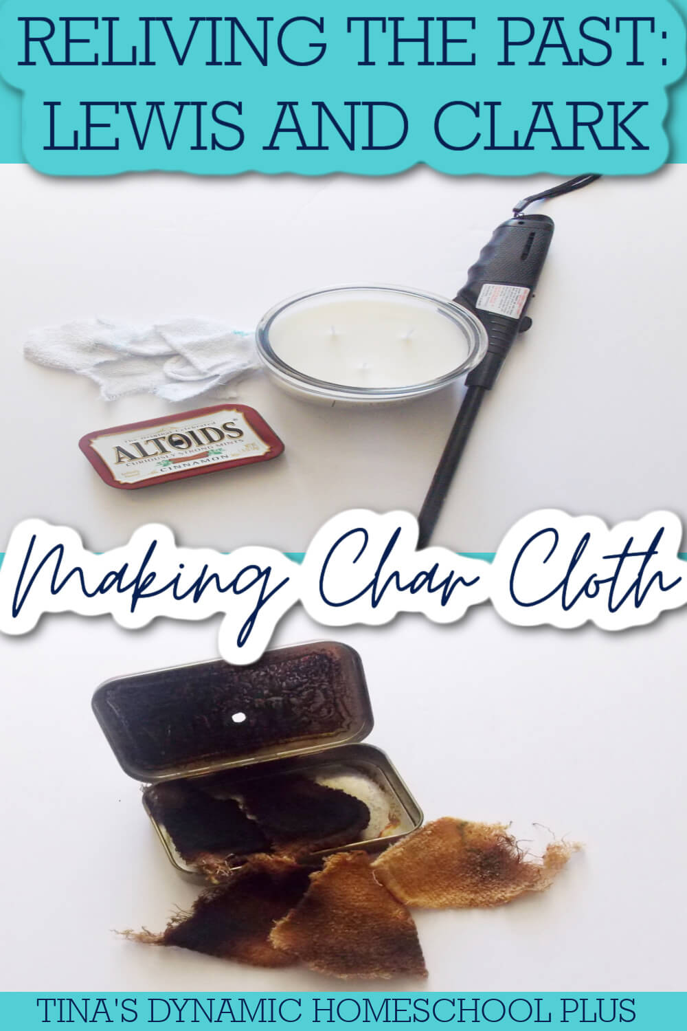 Lewis and Clark: Hands-on History. Make a Char Cloth