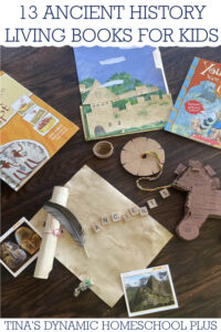 13 Living Books Ancient History Your Kids Will Love