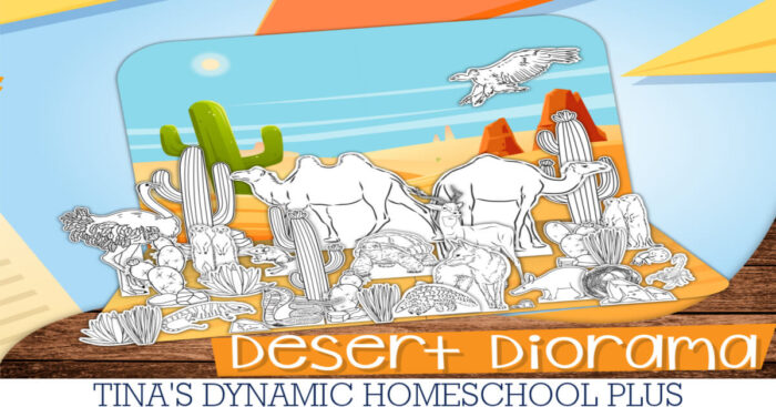 How To Make A Desert Diorama With Free Printables