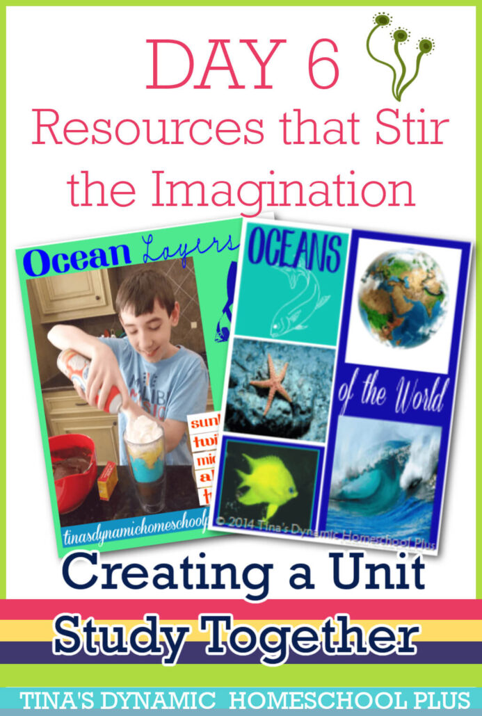 Day 6 Unit Study Resources that Stir the Imagination 10 Days of Diving ...