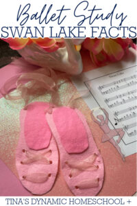 Easy Ballet Study and Fascinating Swan Lake Facts by Tchaikovsky
