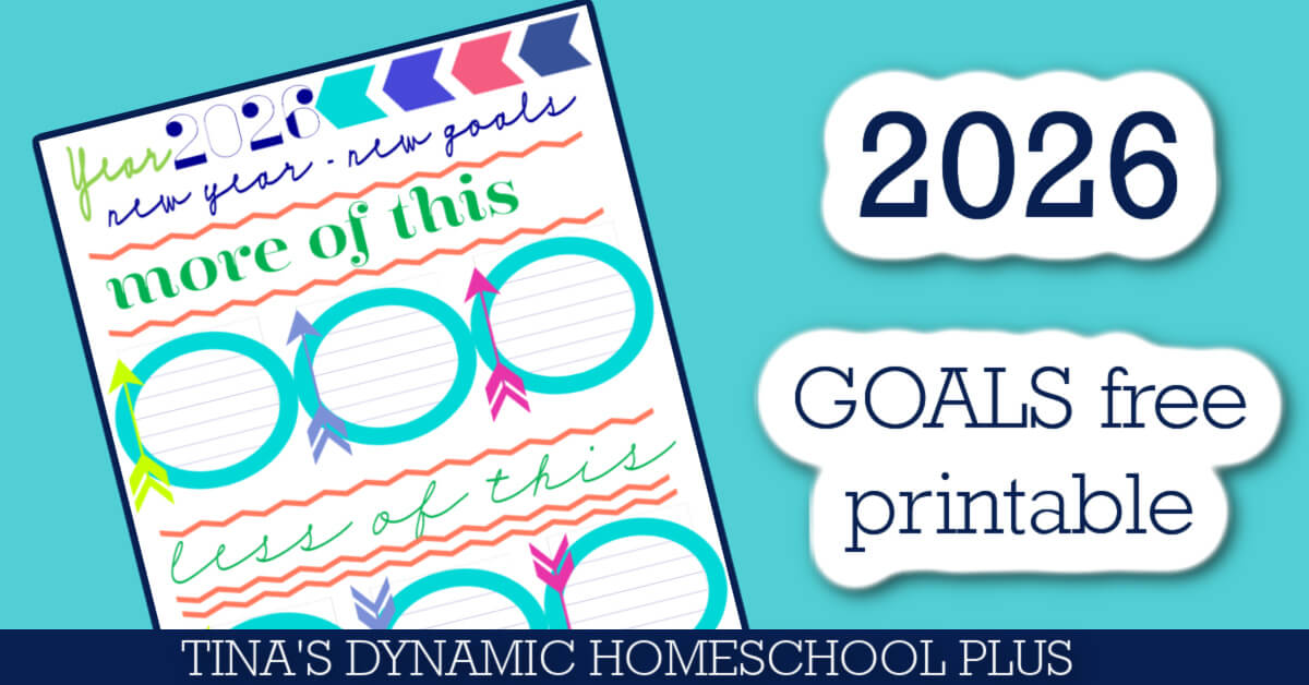 2026 New Year Homeschool Goals FREE Printable (Get it Together Girl)